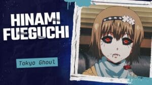 Hinami Fueguchi: The Sensitive Ghoul